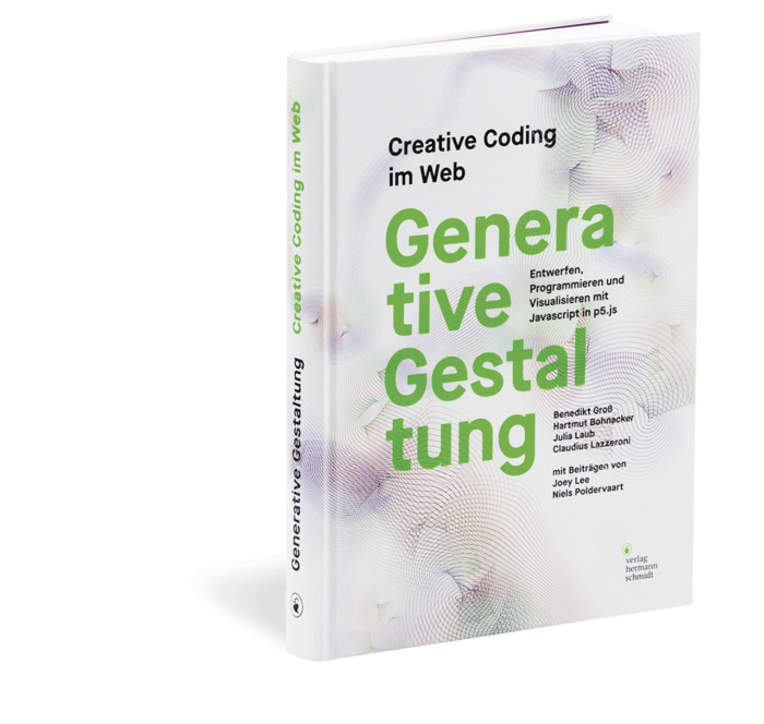 Generative Gestaltung. Creative Coding im Web | Verlag Hermann Schmidt